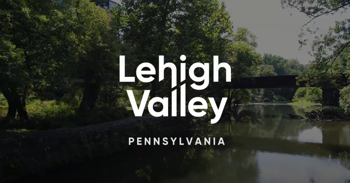 New Video: The Lehigh Valley Brand is ‘Really Important to Our Vitality ...